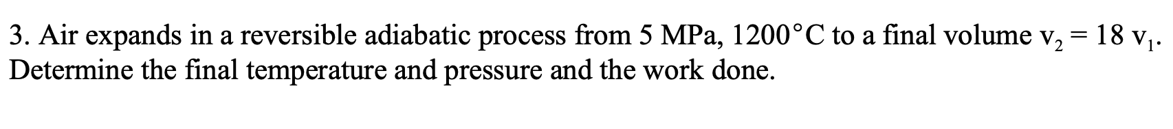 Solved 3. Air expands in a reversible adiabatic process from | Chegg.com