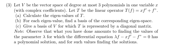 Solved 3) Let V be the vector space of degree at most 3 | Chegg.com
