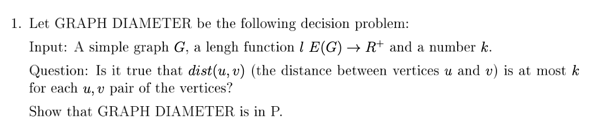 Solved 1. Let GRAPH DIAMETER be the following decision | Chegg.com