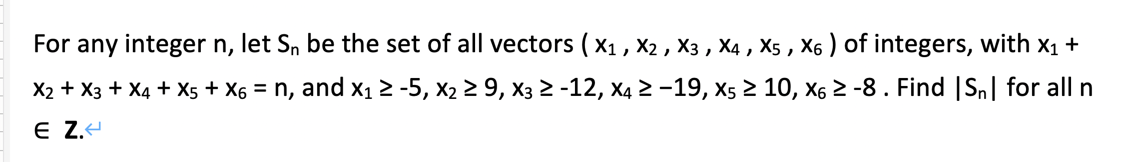 Solved For any integer n, let Sn be the set of all vectors ( | Chegg.com