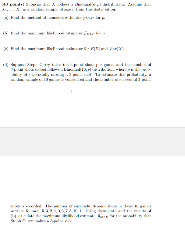 Solved (40 points) Suppose that X follows a Binomial(n,p) | Chegg.com