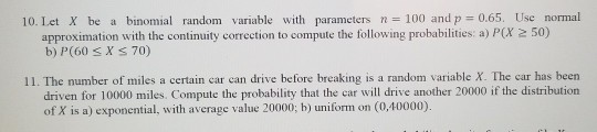 Solved 10. Let X be a binomial random variable with | Chegg.com