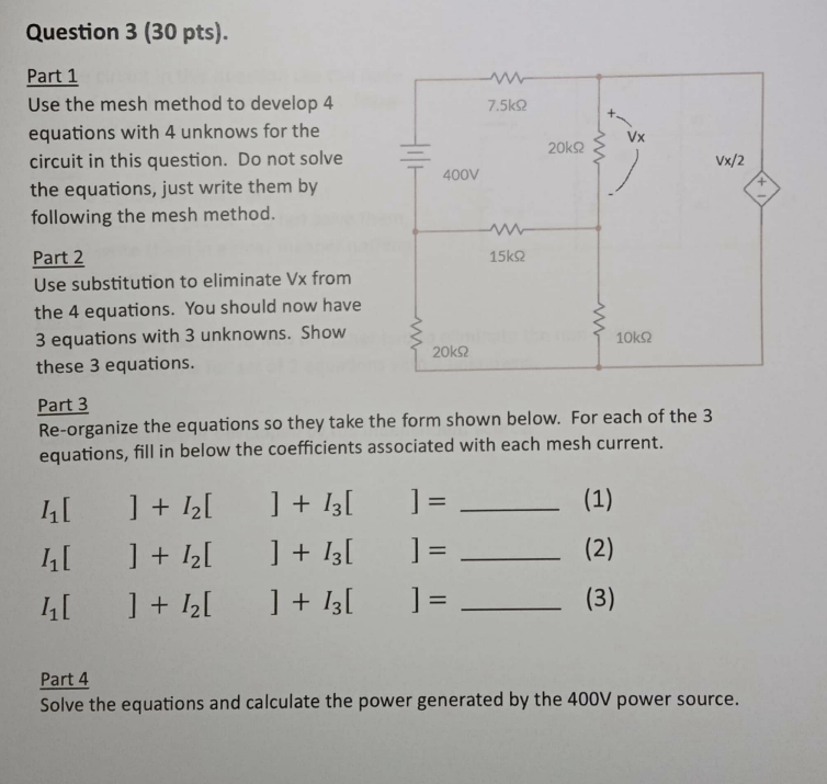 Solved Part 1 Use the mesh method to develop 4 equations | Chegg.com