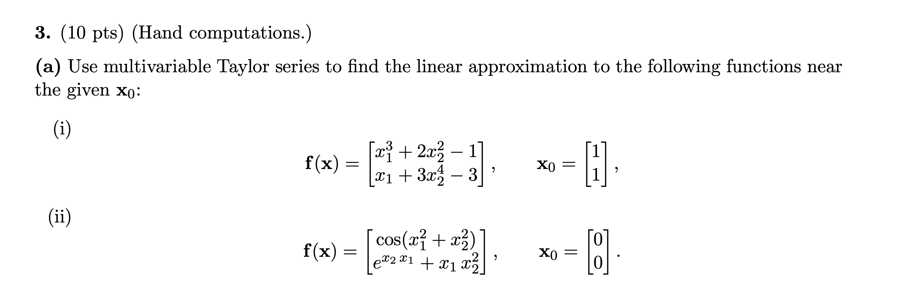 Solved 3. (10 pts) (Hand computations.) (a) Use | Chegg.com