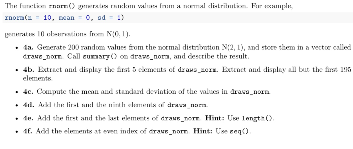 Solved The Function Rnorm Generates Random Values From A 6212