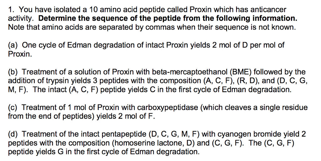 Solved 1. You have isolated a 10 amino acid peptide called | Chegg.com