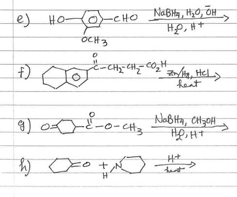 Solved NaBH4, H20, OH e) HO G)-CHO H₂H+ OCH 3 0 11 f) ) | Chegg.com