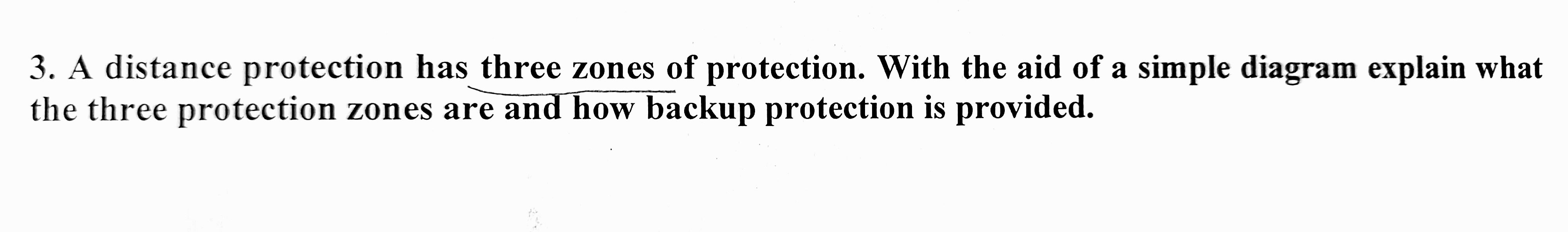 Solved 3. A distance protection has three zones of | Chegg.com