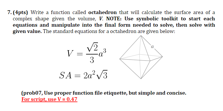 Solved 7. (4pts) Write a function called octahedron that | Chegg.com