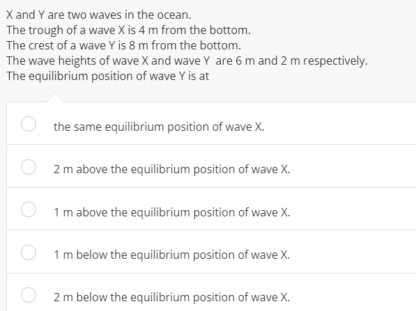Solved X and Y are two waves in the ocean. The trough of a | Chegg.com