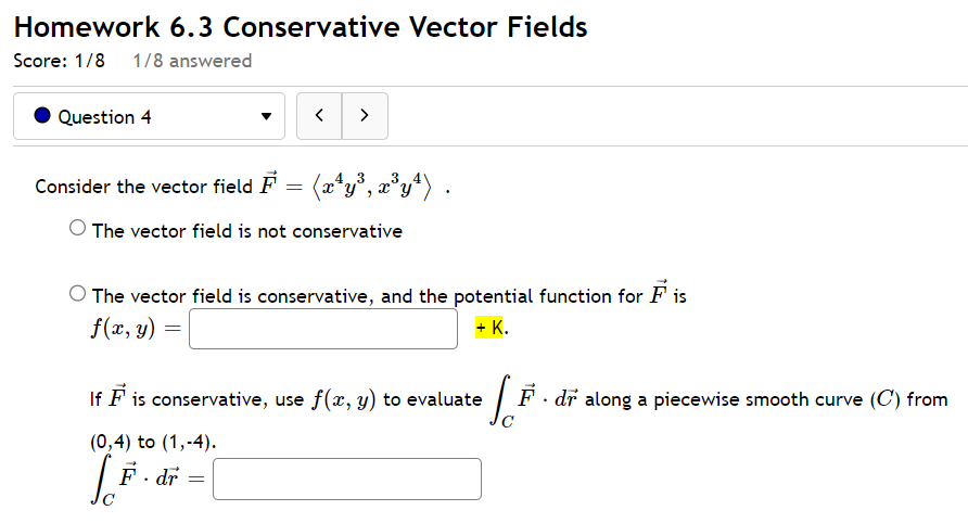 Solved Homework 6.3 Conservative Vector Fields Score: 1/81/8 | Chegg.com
