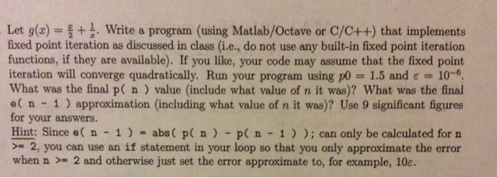 Solved Let g(x) = write a program (using Matlab/Octave or | Chegg.com