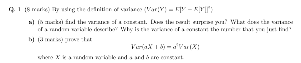 Solved Q. 1 (8 marks) By using the definition of variance | Chegg.com