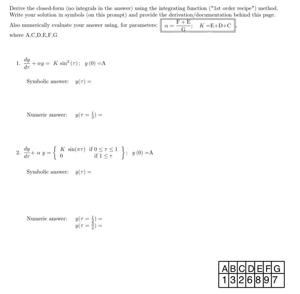 Solved Derive the closed-form (no integrals in the answer) | Chegg.com