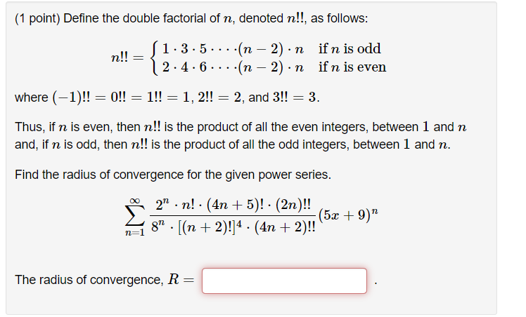 Solved (1 point) Define the double factorial of n, denoted | Chegg.com