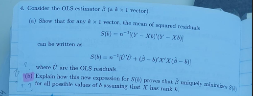 Solved 4. Consider the OLS estimator β^ (a k×1 vector). (a) | Chegg.com