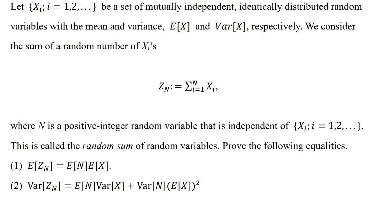 Solved Let {X/; i = 1,2,... } be a set of mutually | Chegg.com