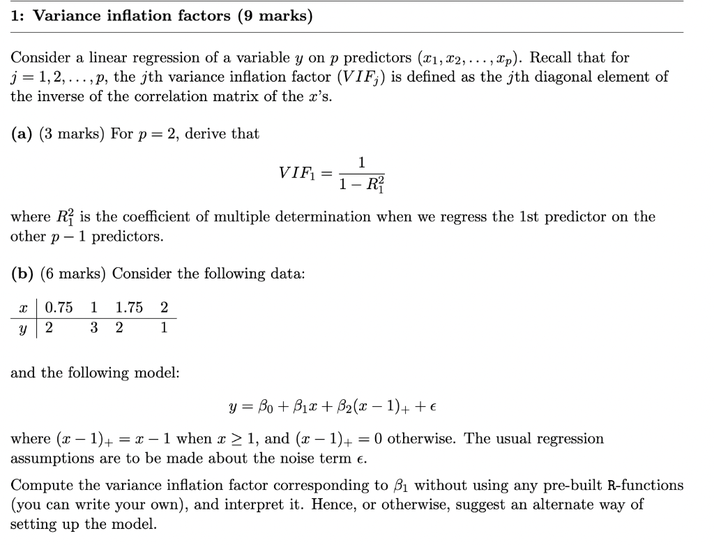 Solved 1: Variance inflation factors (9 marks) Consider a | Chegg.com