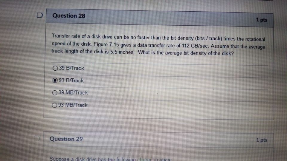 Solved DQuestion 28 1 pts Transfer rate of a disk drive can | Chegg.com