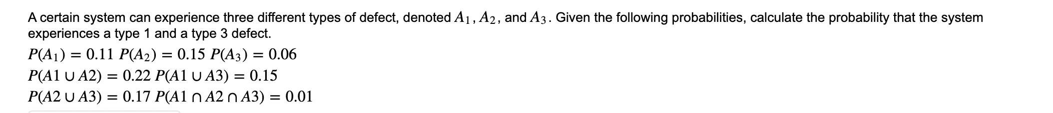 Solved A certain system can experience three different types | Chegg.com