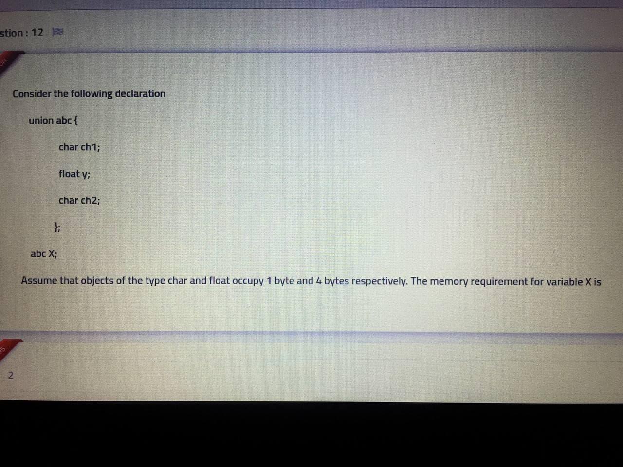 Solved stion: 12 Consider the following declaration union | Chegg.com