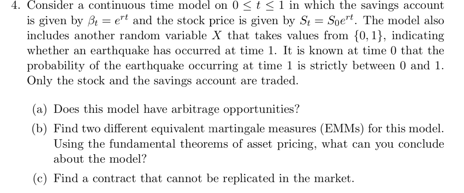 4 Consider A Continuous Time Model On 0