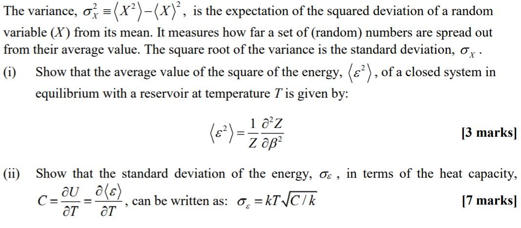 Solved The variance, o} =(x²)–(x)”, is the expectation of | Chegg.com