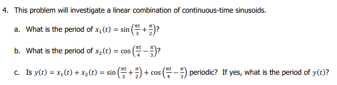Solved 4. This problem will investigate a linear combination | Chegg.com