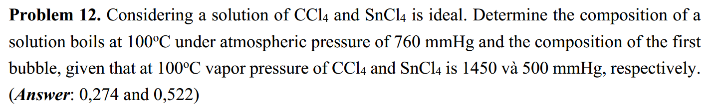 Solved Problem 12. Considering a solution of CCl4 and SnCl4 | Chegg.com