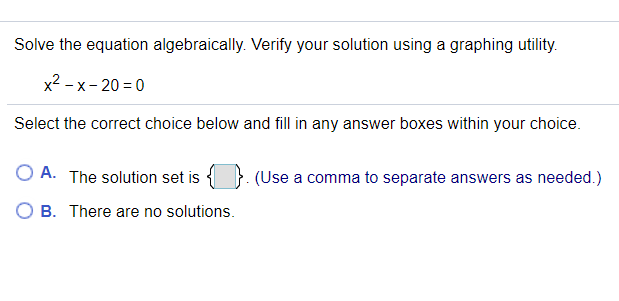 Solved Solve the equation algebraically. Verify your | Chegg.com