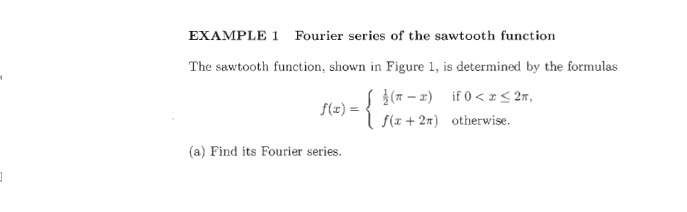 Solved EXAMPLE 1 Fourier series of the sawtooth function The | Chegg.com