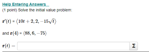 Solved Help Entering Answers (1 point) Solve the initial | Chegg.com