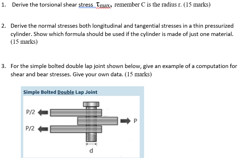 Solved Derive the torsional shear stress τmax , remember C | Chegg.com