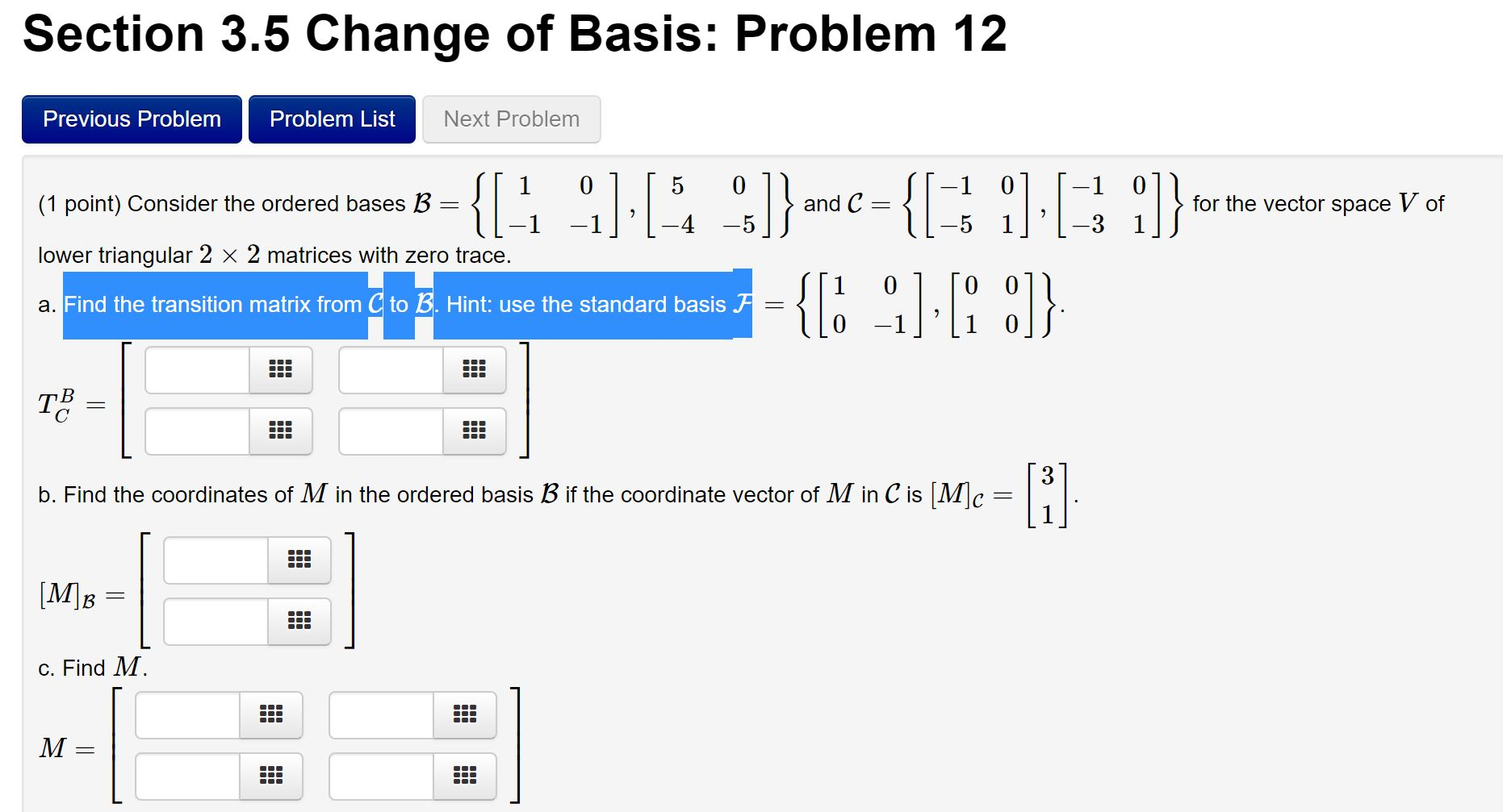 Solved Section 3.5 Change of Basis: Problem 12 Previous | Chegg.com