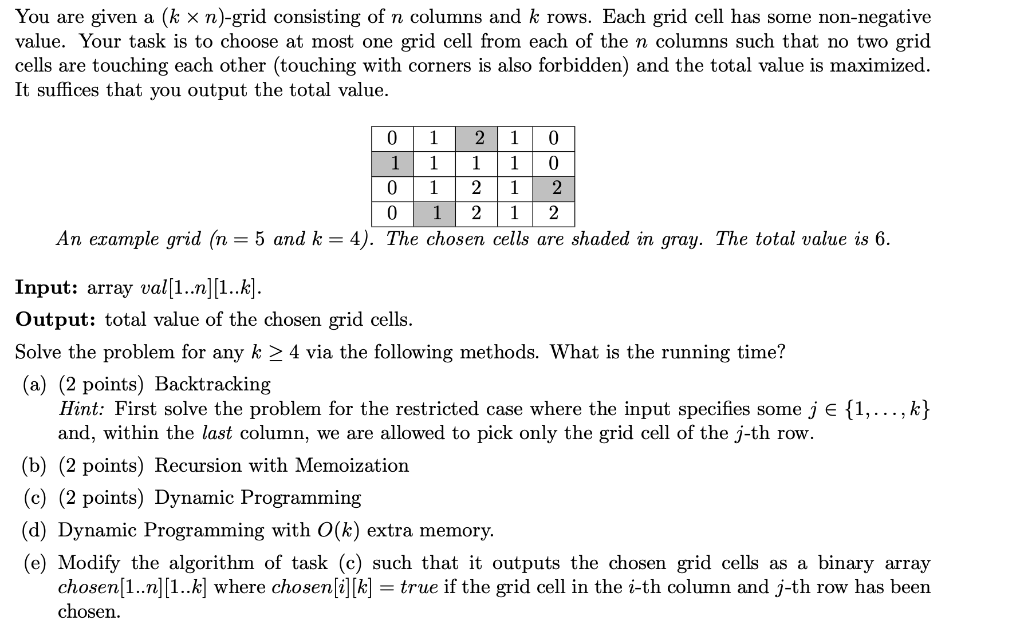 Solved You are given a (k x n)-grid consisting of n columns | Chegg.com