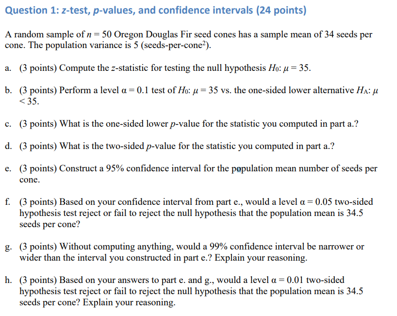 Solved Question 1: z-test, p-values, and confidence | Chegg.com