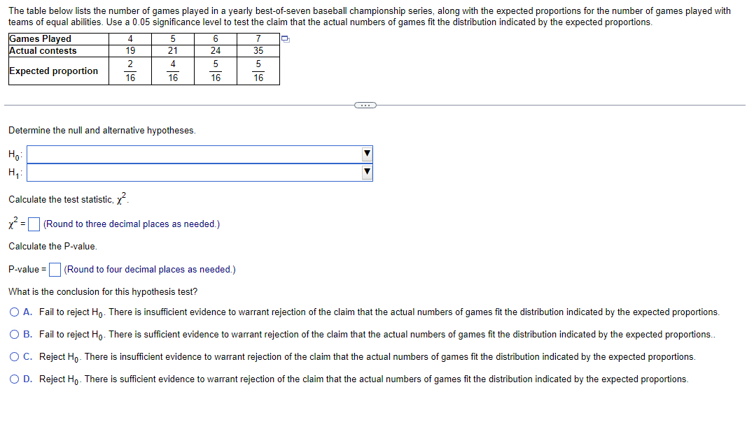 Solved Determine the null and alternative hypotheses. H0 : | Chegg.com