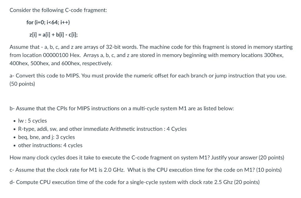 Consider the following C-code fragment: | Chegg.com