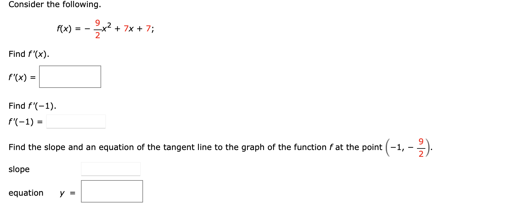 Solved Consider the following. f(x) - 2x2+ + 7x + 7; Find | Chegg.com
