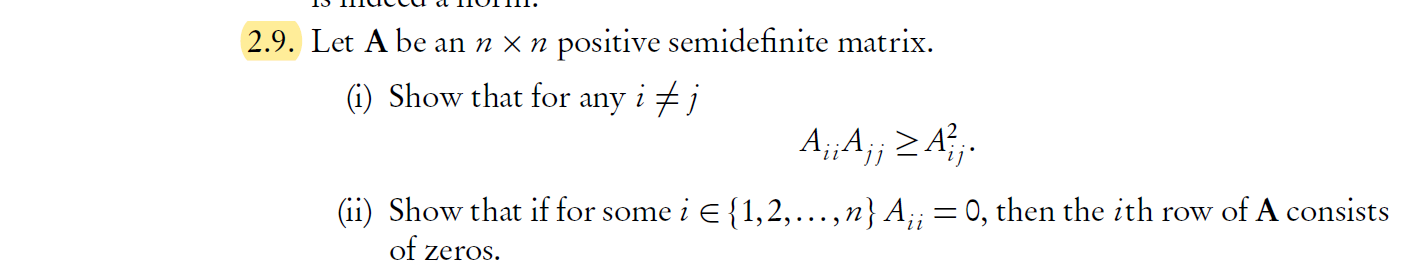 Solved 2.9. Let A be an n x n positive semidefinite matrix. | Chegg.com