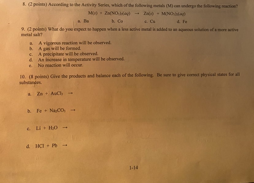Solved 8. ( 2 points) According to the Activity Series, | Chegg.com