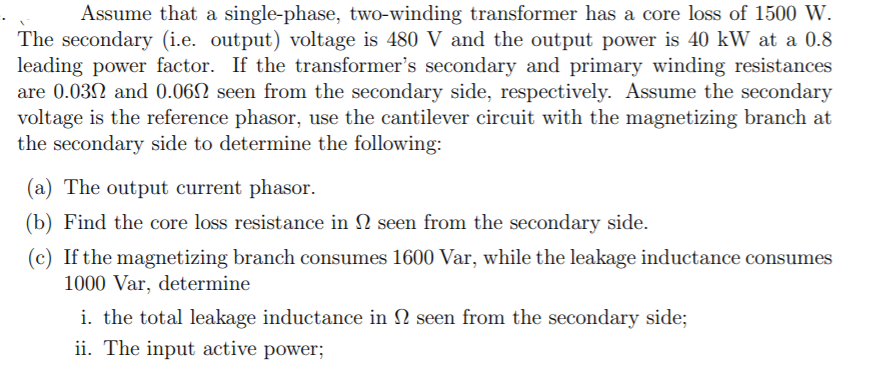 Solved Assume that a single-phase, two-winding transformer | Chegg.com