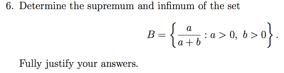 Solved 6. Determine the supremum and infimum of the set | Chegg.com