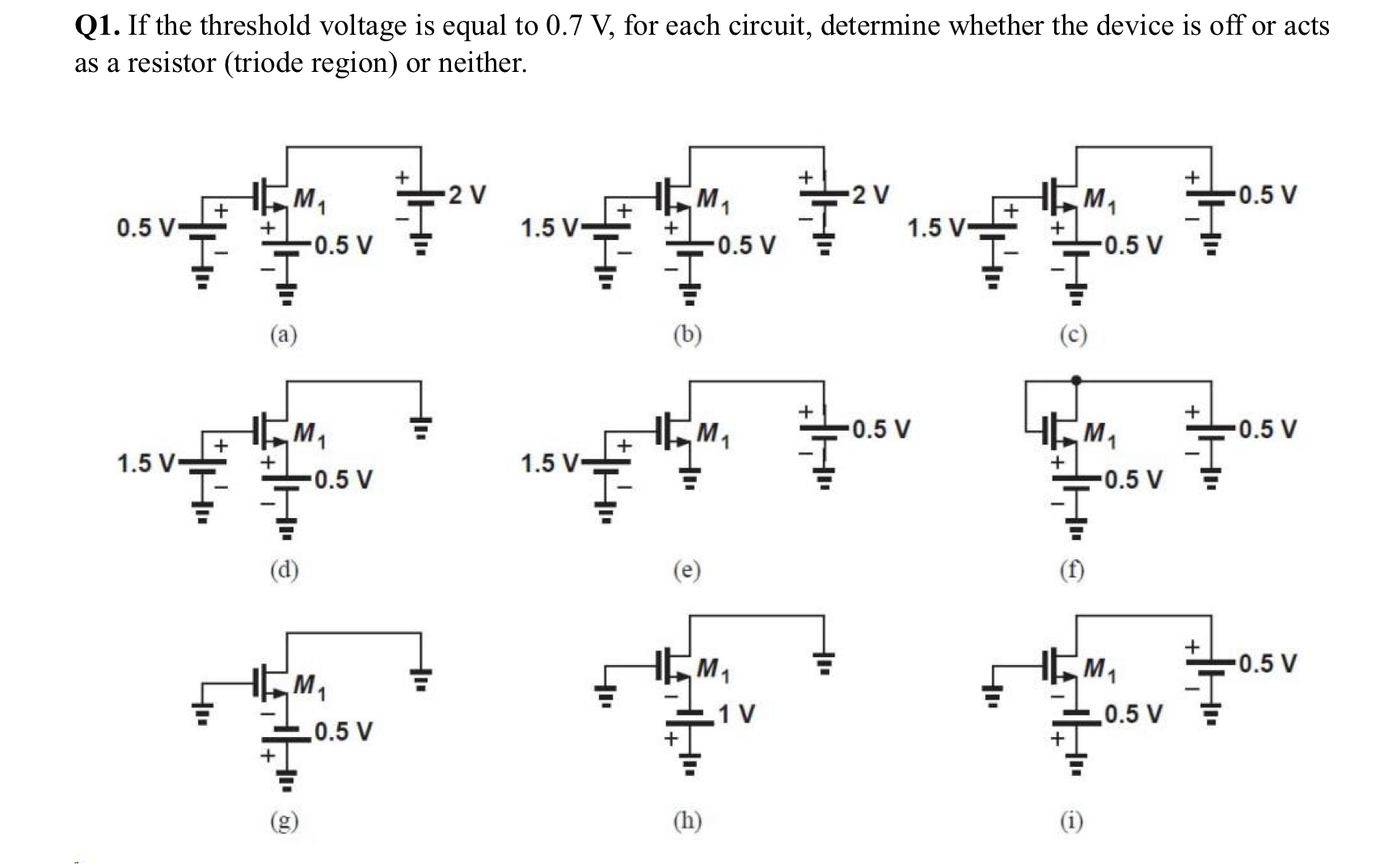 Solved Q1. If the threshold voltage is equal to 0.7 V, for | Chegg.com
