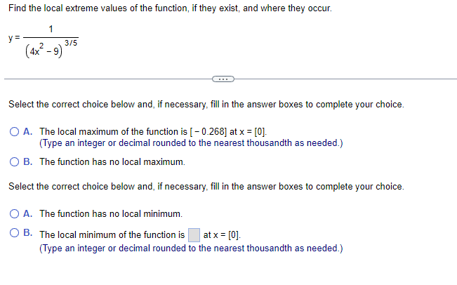 Solved Find the local extreme values of the function, if | Chegg.com