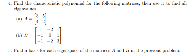 Solved 4. Find the characteristic polynomial for the | Chegg.com