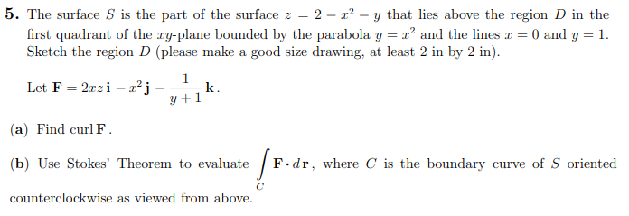 Solved 5. The surface S is the part of the surface z = 2 - | Chegg.com