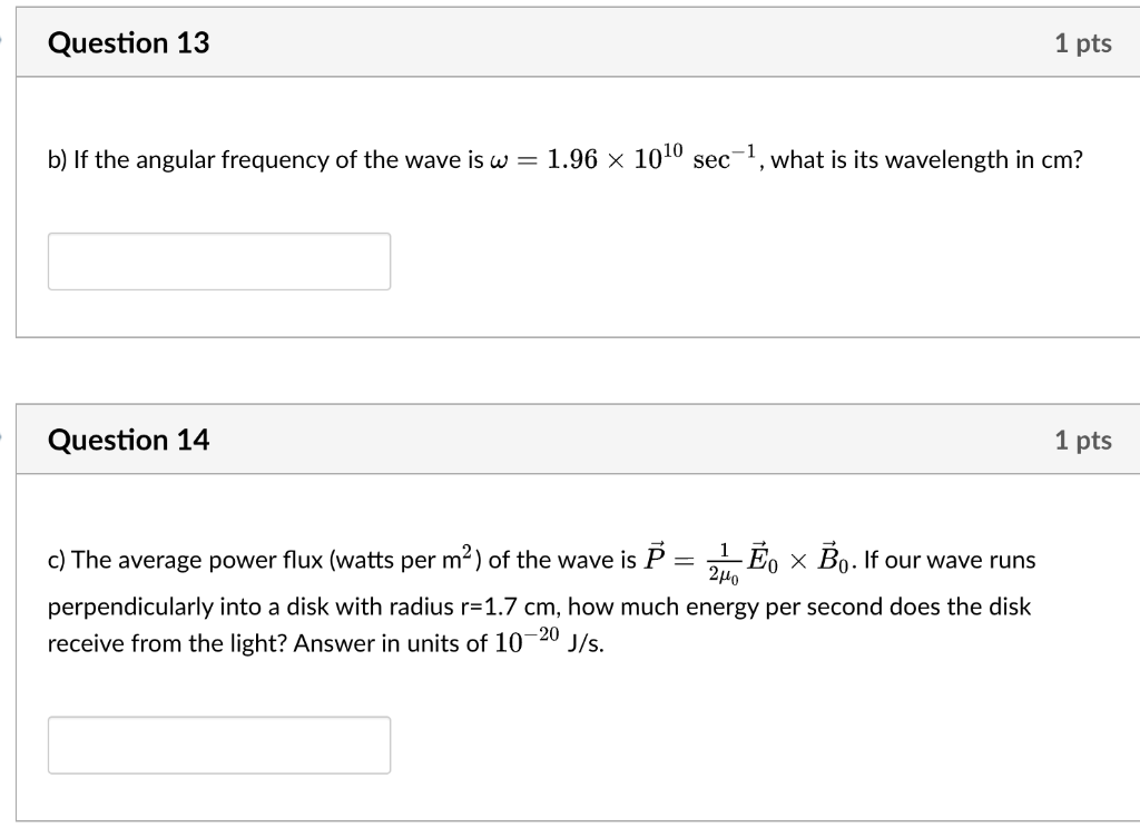 Solved Next Two Questions There Is An Electromagnetic Wave