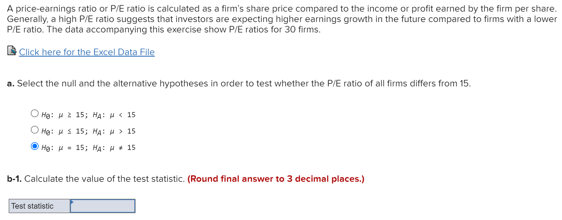 Solved A price-earnings ratio or P/E ratio is calculated as | Chegg.com