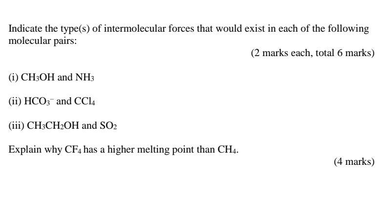 Solved Indicate the type(s) of intermolecular forces that | Chegg.com